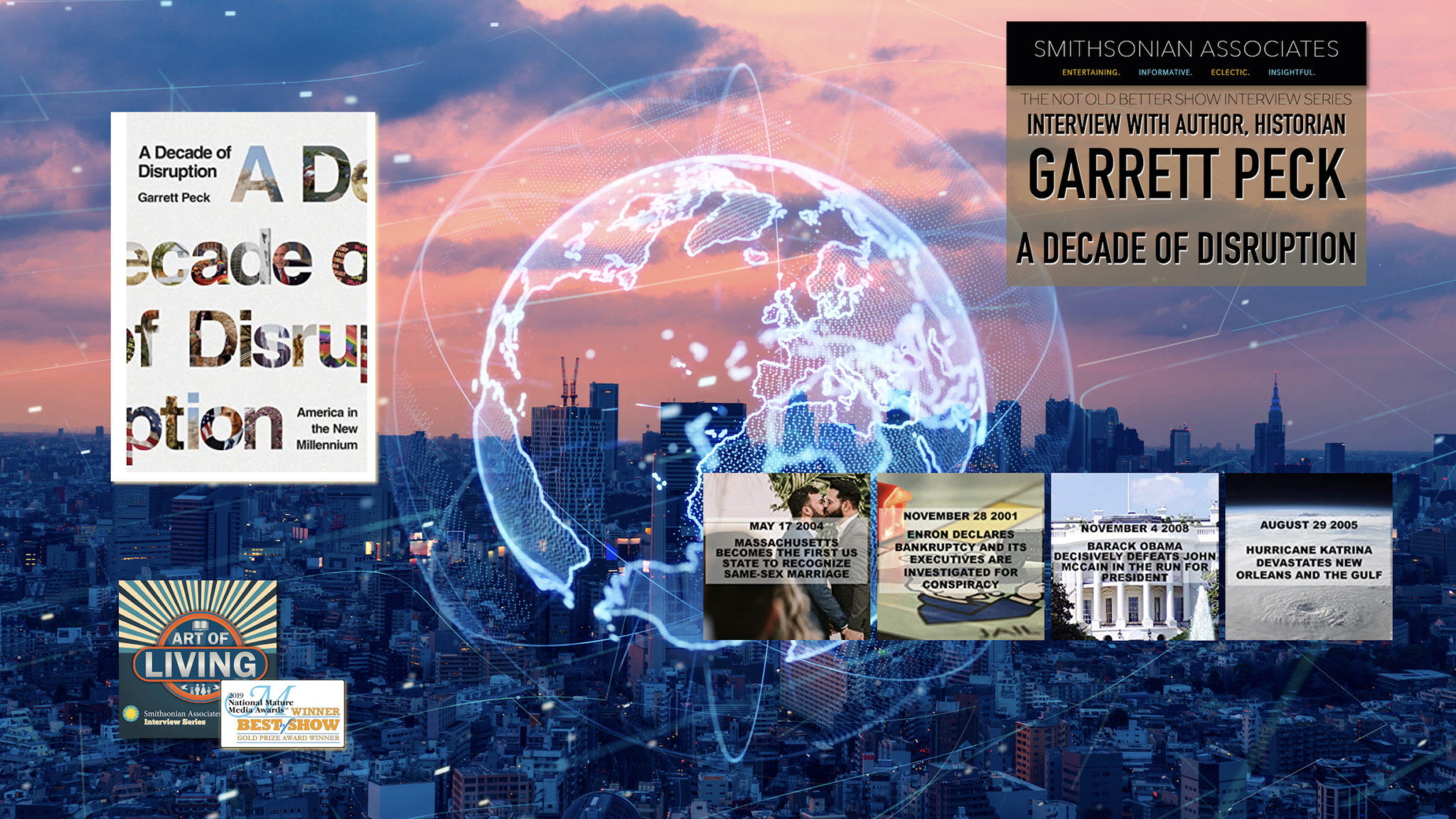 #454 Decade of Disruption - Garrett Peck - The Not Old - Better Show