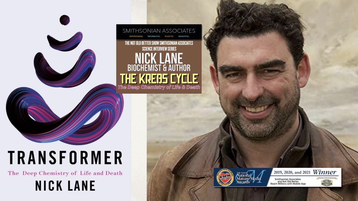 Krebs Cycle: Why It Matters - Prof Nick Lane - The Not Old - Better Show