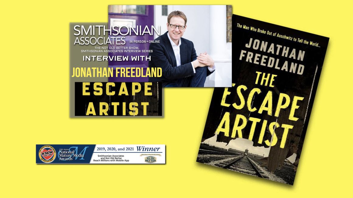 The Escape Artist - Jonathan Freedland - The Not Old - Better Show