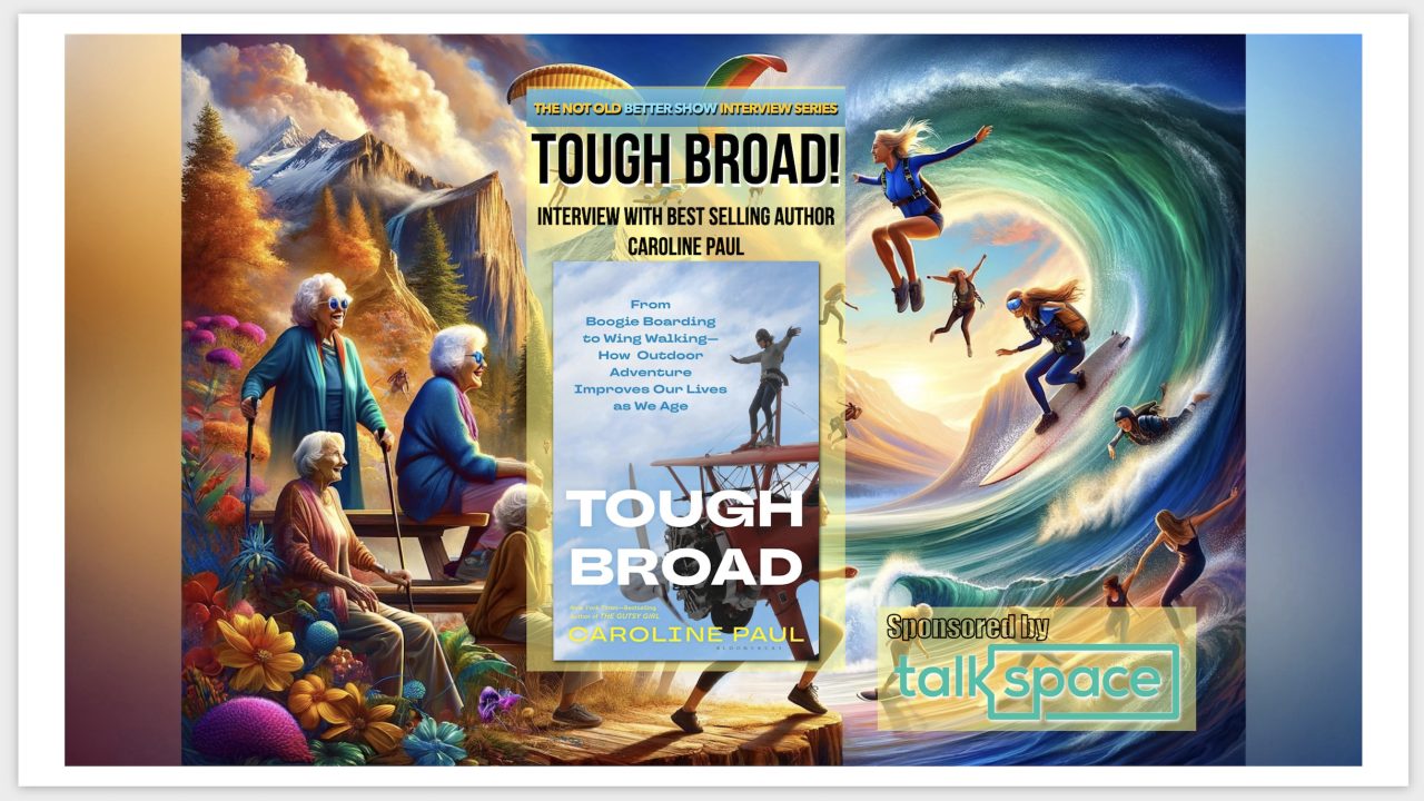 Tough Broad: From Boogie Boarding to Wing Walking—How Outdoor Adventure ...